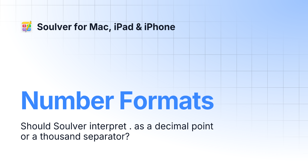 Number Formats | Soulver for Mac, iPad & iPhone